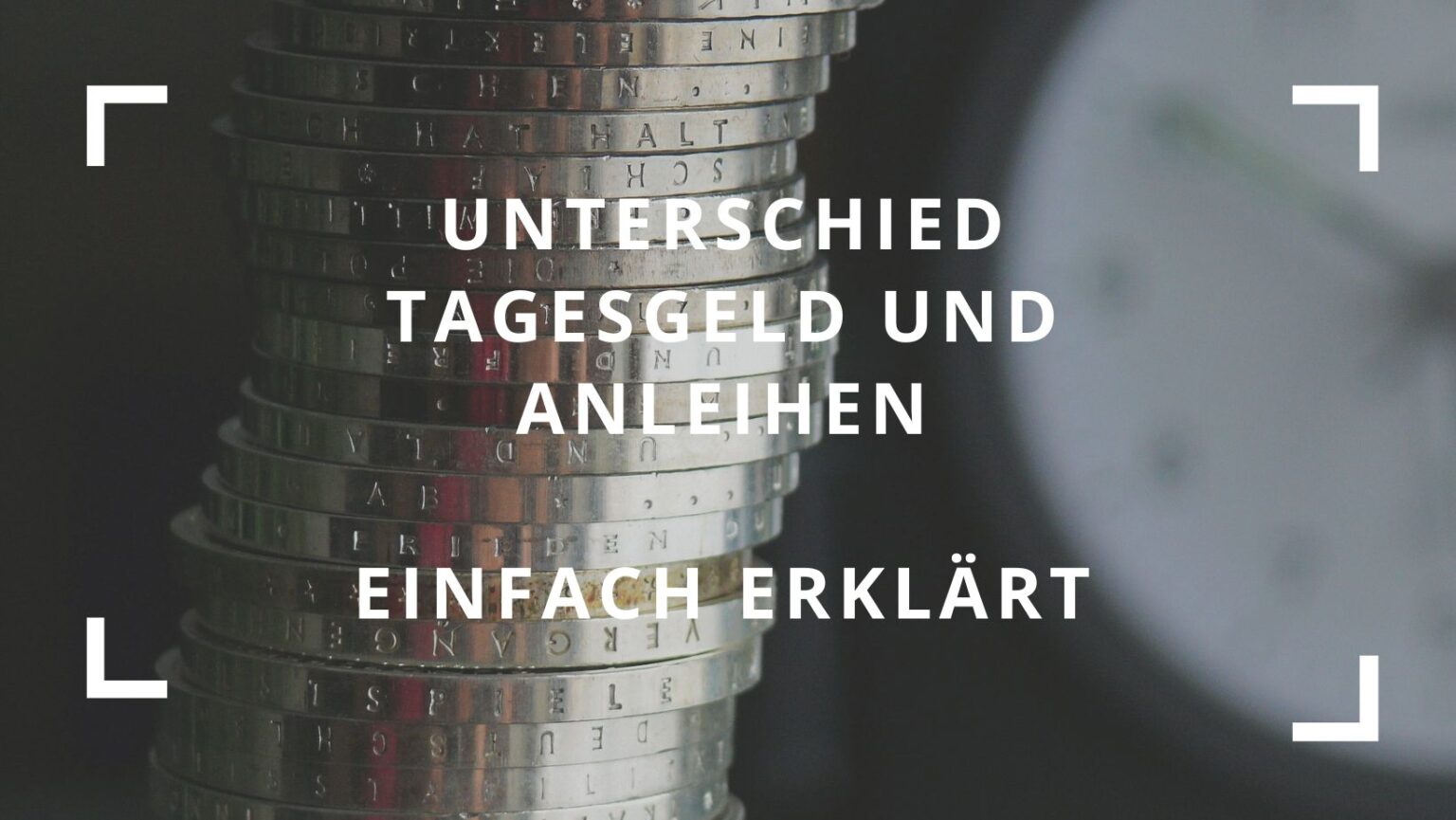 Unterschied Tagesgeld und Anleihen - einfach erklärt